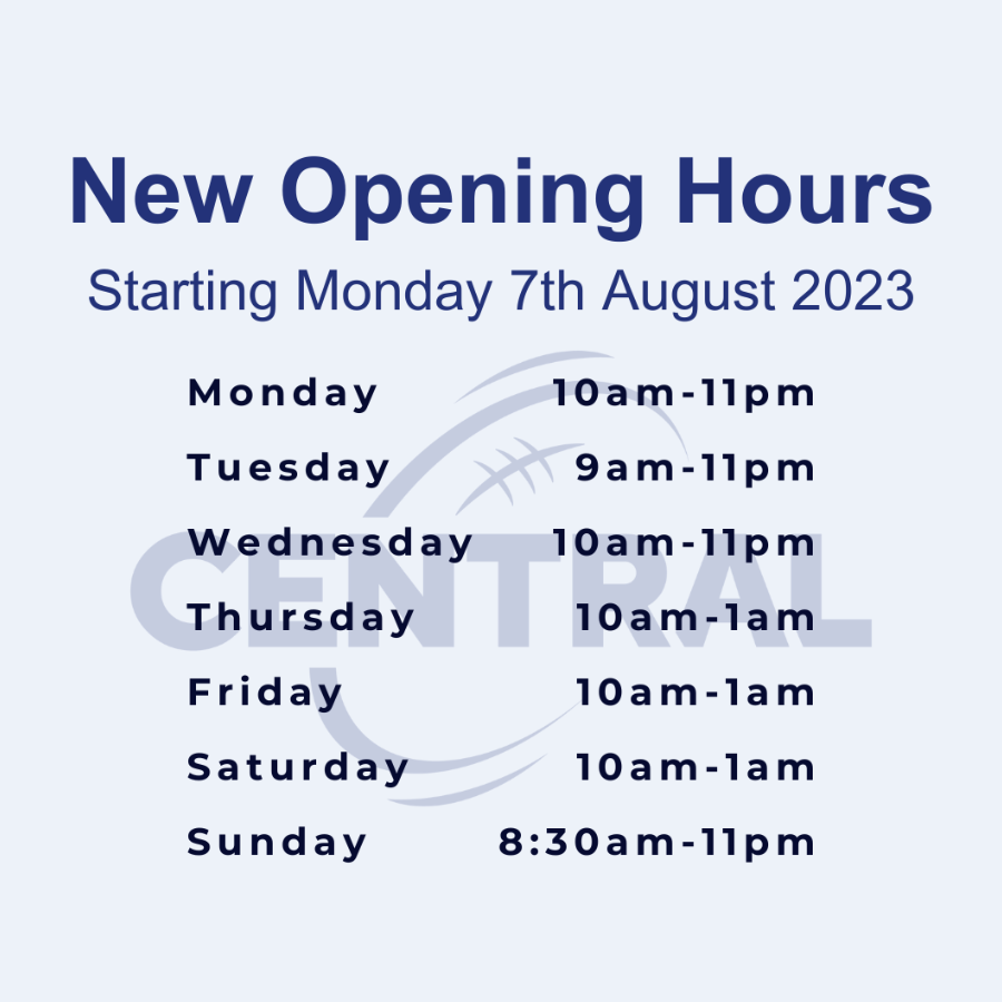 New Opening Hours - Central Leagues Club